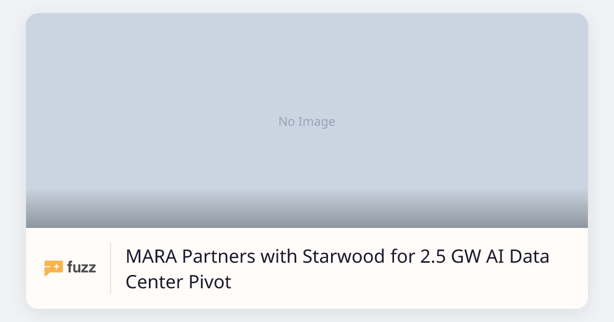 MARA Partners with Starwood for 2.5 GW AI Data Center Pivot