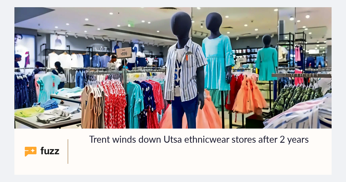 Trent winds down Utsa ethnicwear stores after 2 years