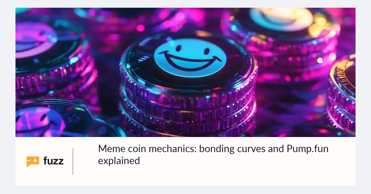 Meme coin mechanics: bonding curves and Pump.fun explained